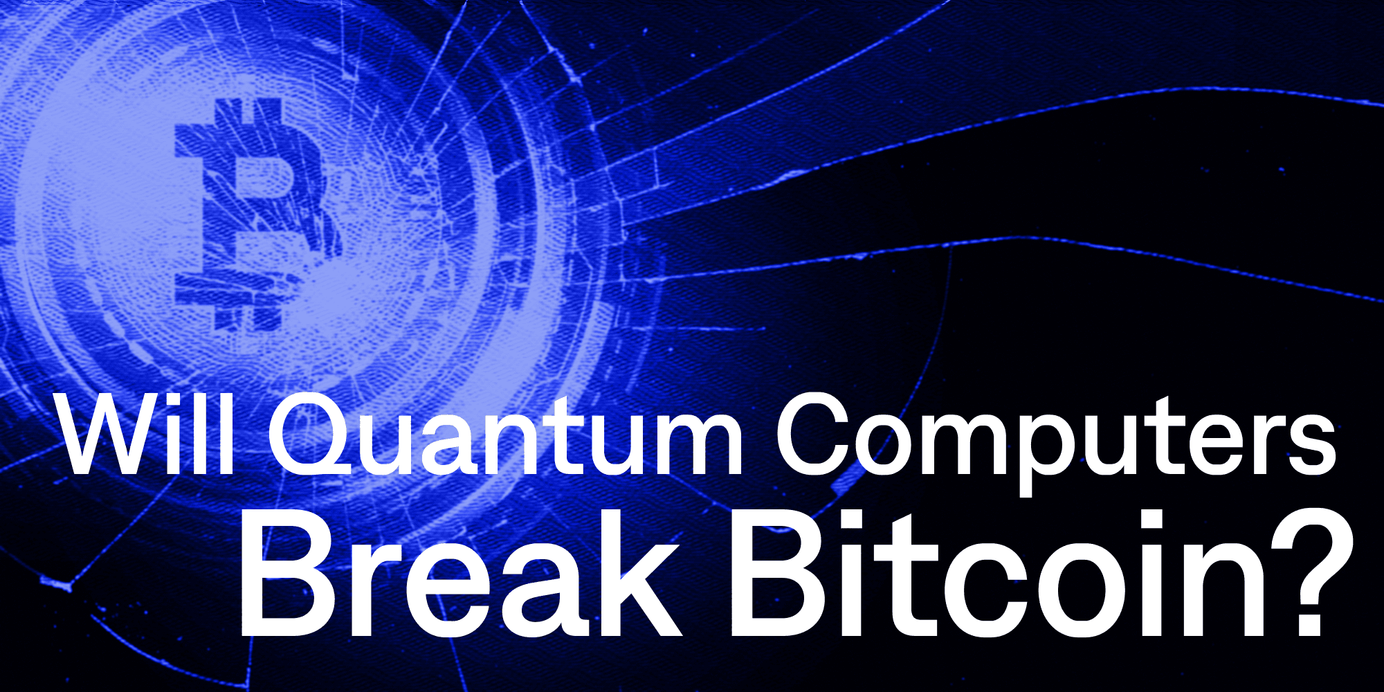 Will Quantum Computers Break Bitcoin?